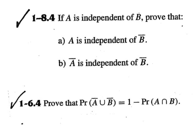 Solved 1-8.4 If A is independent of B, prove that: a) A is | Chegg.com