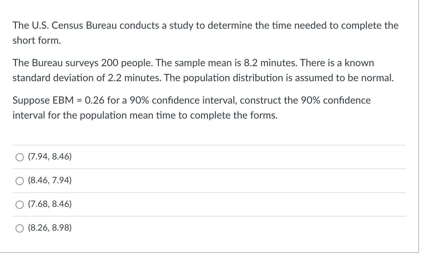 Solved The U.S. Census Bureau conducts a study to determine | Chegg.com
