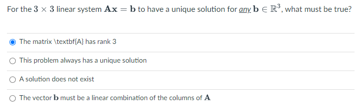 Solved For the 3×3 linear system Ax=b to have a unique | Chegg.com