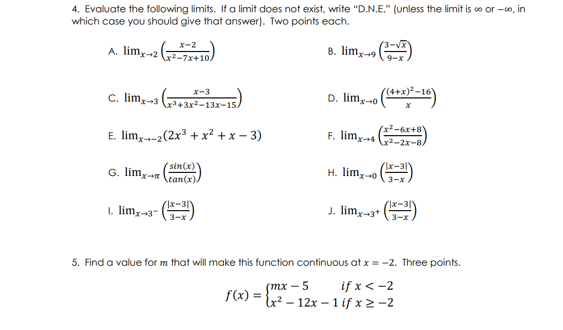 Solved 4. Evaluate the following limits. If a limit does not | Chegg.com