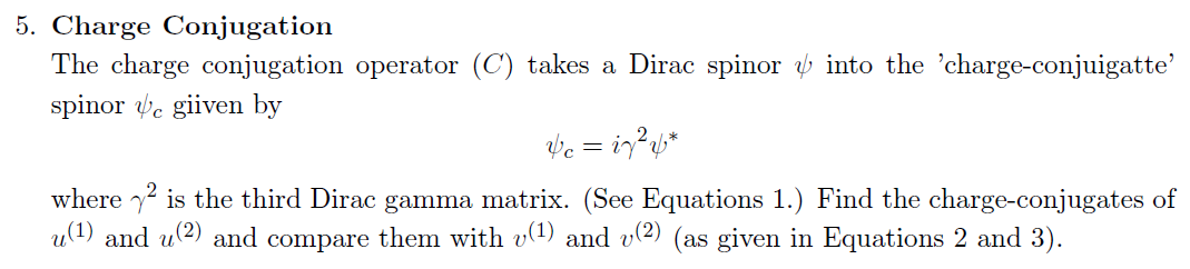 Solved 5. Charge Conjugation The charge conjugation operator | Chegg.com