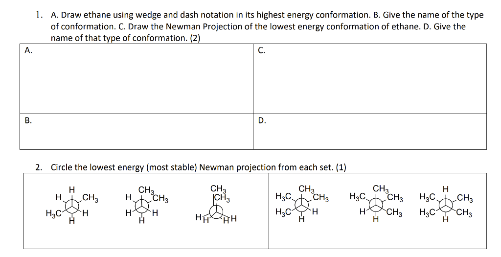 Solved 1. A. Draw ethane using wedge and dash notation in | Chegg.com