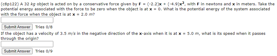Solved (C8p122) A 32 kg object is acted on by a conservative | Chegg.com