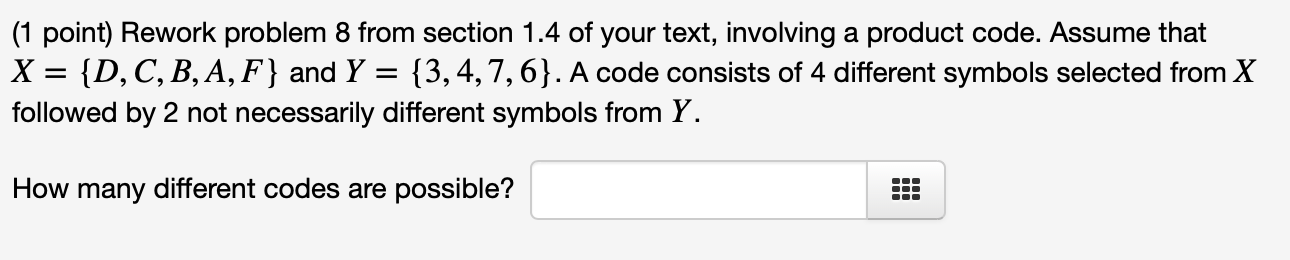 Solved (1 point) Rework problem 8 from section 1.4 of your | Chegg.com