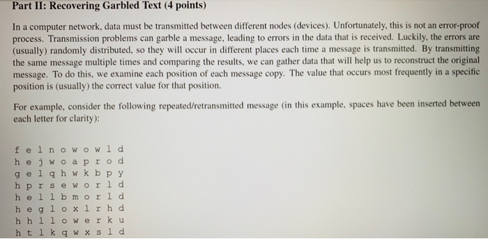 Solved Part II: Recovering Garbled Text (4 points) In a | Chegg.com