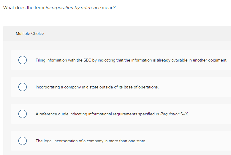 Solved What does the term incorporation by reference | Chegg.com