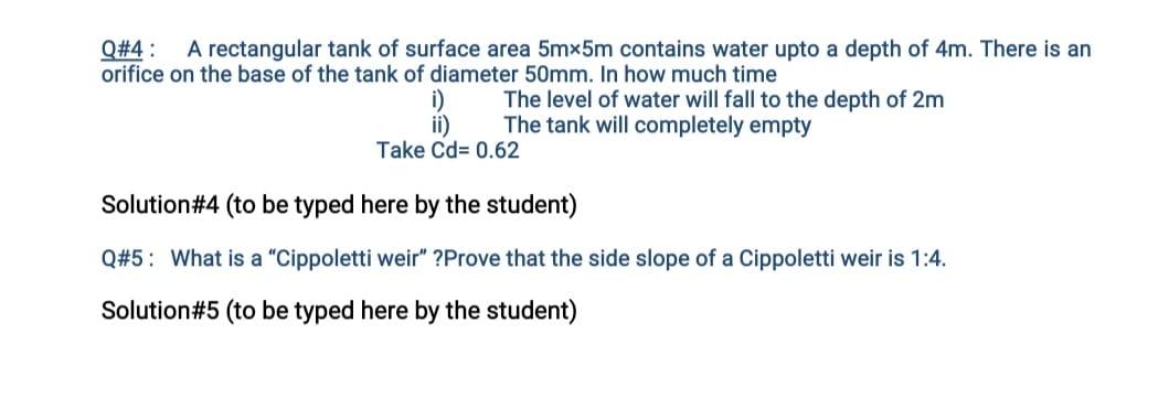 Solved Q#4 : A rectangular tank of surface area 5mx5m | Chegg.com