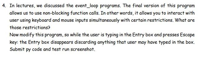 Solved | event_loop3.py # this code creates a color changing | Chegg.com