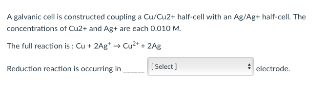 Solved A galvanic cell is constructed coupling a Cu/Cu2+ | Chegg.com