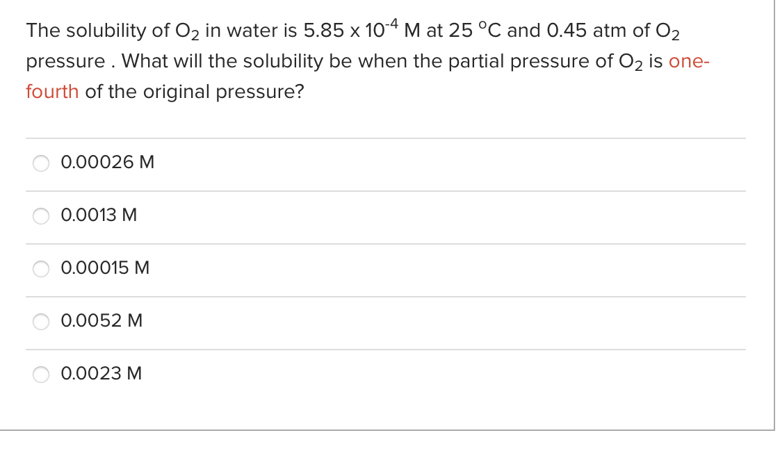 Solved The solubility of O2 in water is 5.85×10−4M at 25∘C | Chegg.com