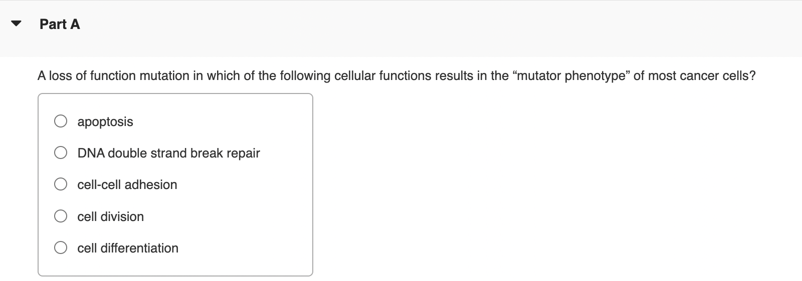 Solved A loss of function mutation in which of the following | Chegg.com