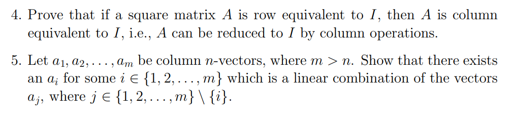 Solved 4. Prove that if a square matrix A is row equivalent | Chegg.com