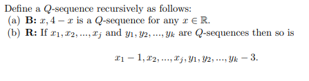 Solved Using the definition construct a Q-sequence, of | Chegg.com