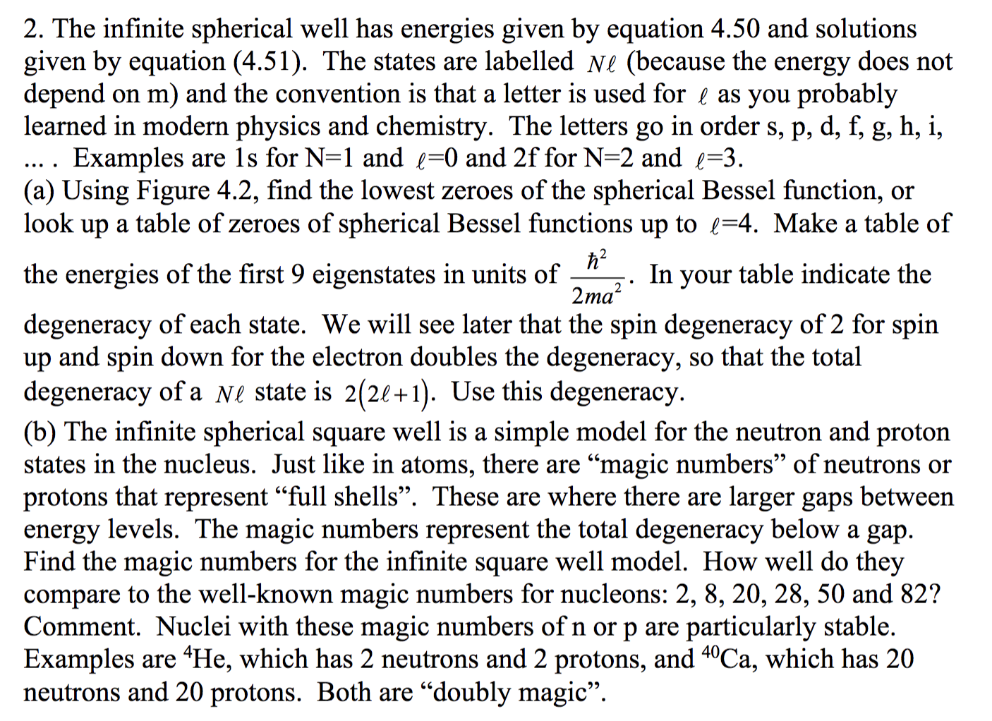 2. The infinite spherical well has energies given by | Chegg.com