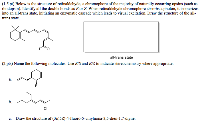 Solved (1.5 pt) Below is the structure of retinaldehyde, a | Chegg.com