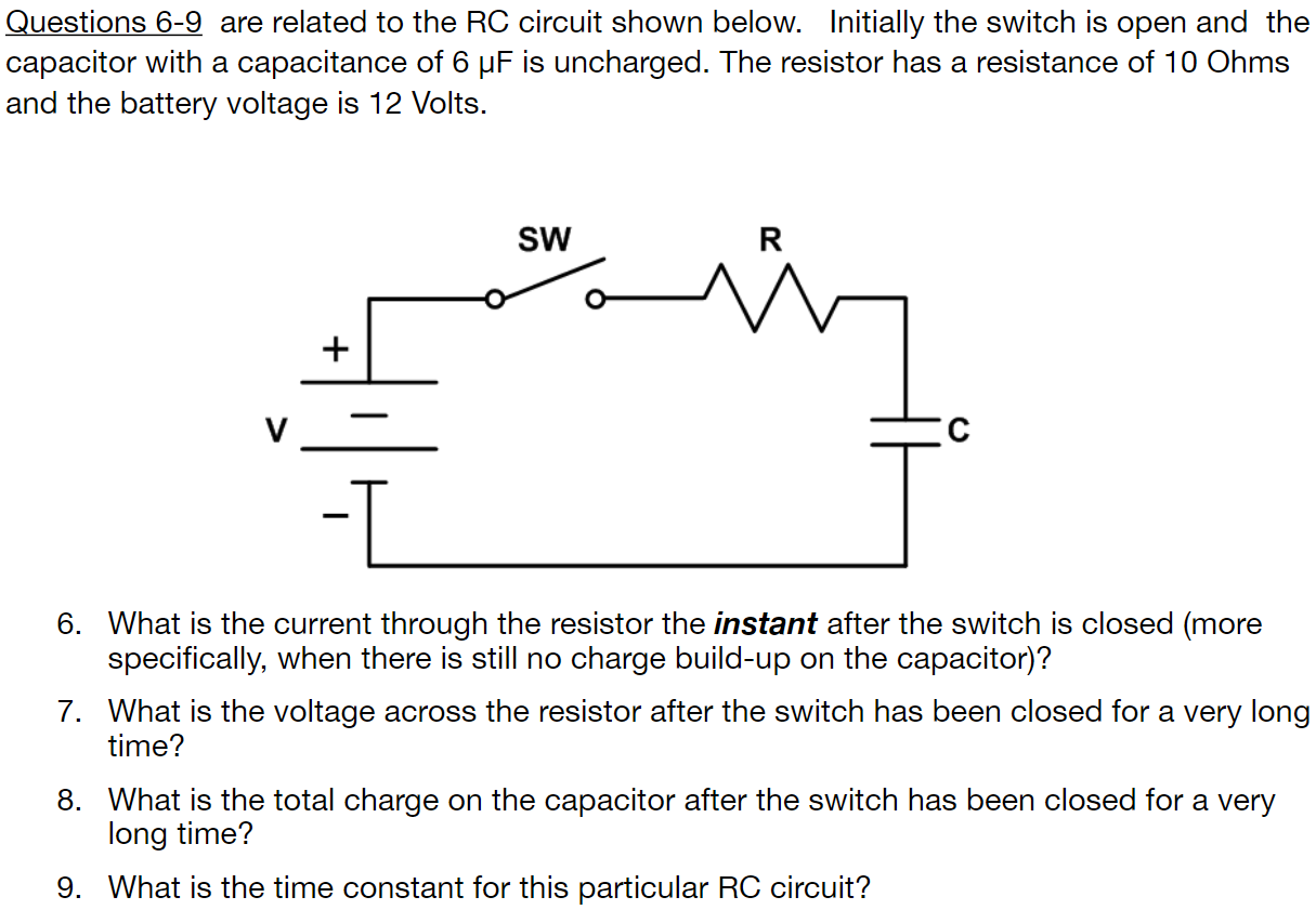 Solved Questions 6-9 are related to the RC circuit shown | Chegg.com