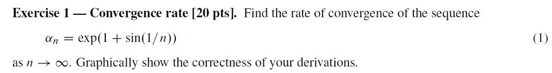 Solved Exercise 1— - Convergence rate [20 pts). Find the | Chegg.com