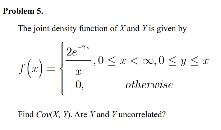 Solved The joint density function of X and Y is given by | Chegg.com
