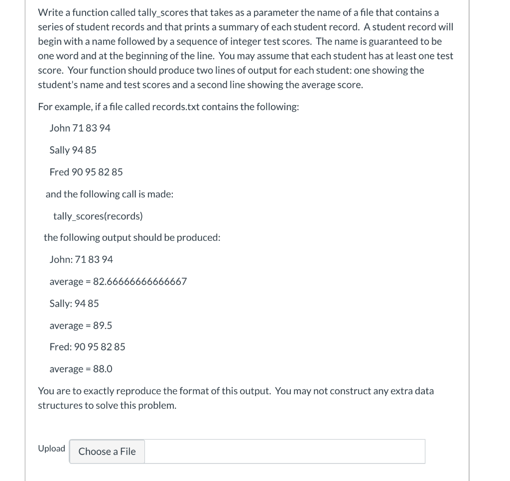 Solved Write a function called tally_scores that takes as a | Chegg.com
