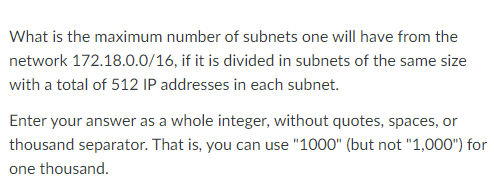 Solved What is the maximum number of subnets one will have | Chegg.com