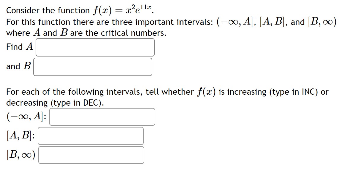 Solved Consider the function f(x)=x2e11x. For this function | Chegg.com
