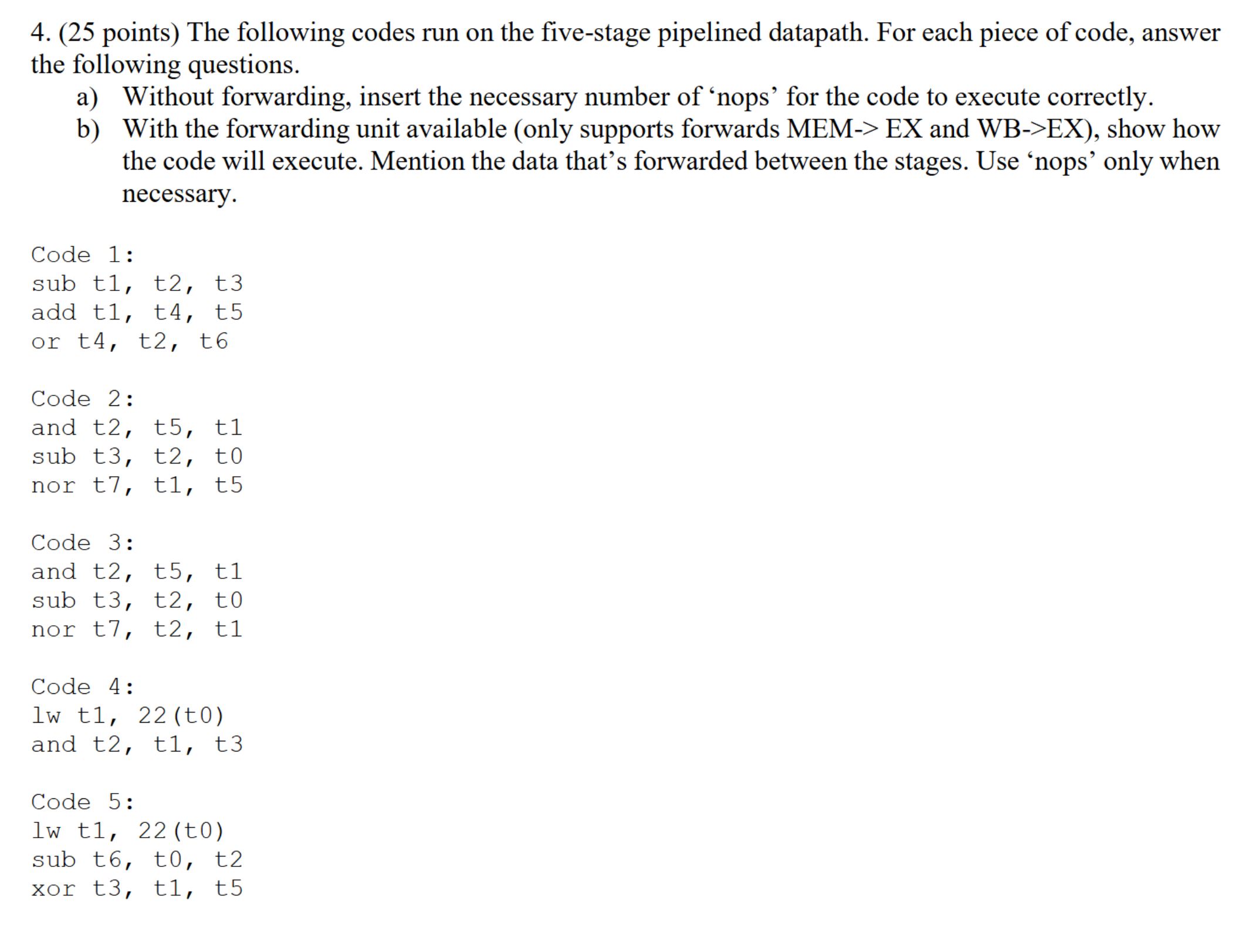 Solved 4. (25 ﻿points) ﻿The following codes run on the | Chegg.com