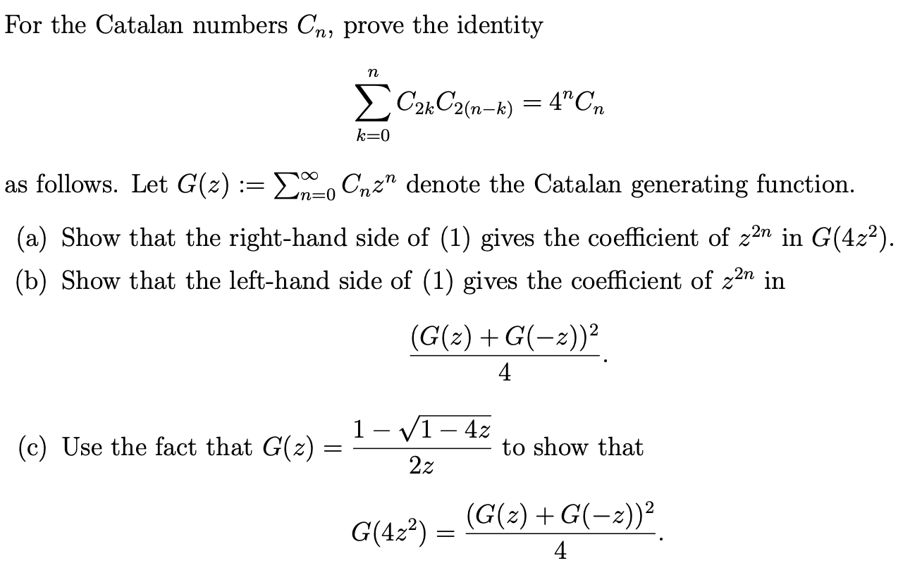 For the Catalan numbers Cn, prove the identity | Chegg.com