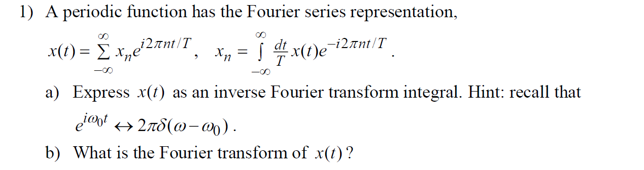 Solved A periodic function has the Fourier series | Chegg.com