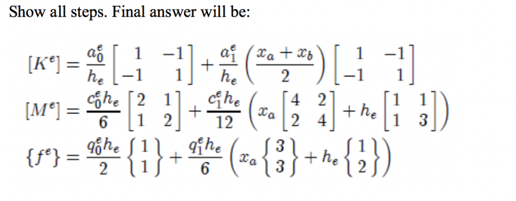 Evaluate the coefficient matrices and source vector | Chegg.com