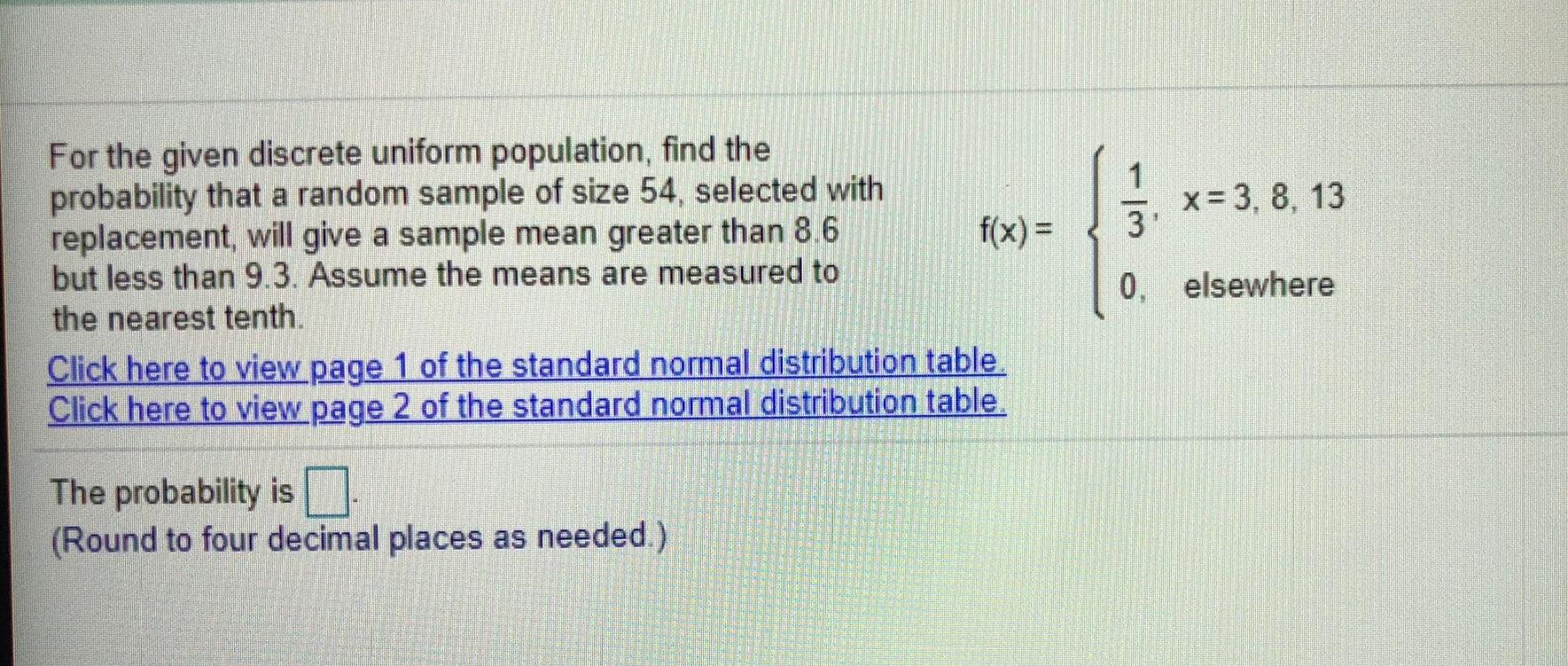 Solved 1 x= 3, 8, 13 3: For the given discrete uniform | Chegg.com