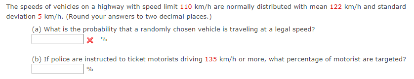 Solved The speeds of vehicles on a highway with speed limit | Chegg.com