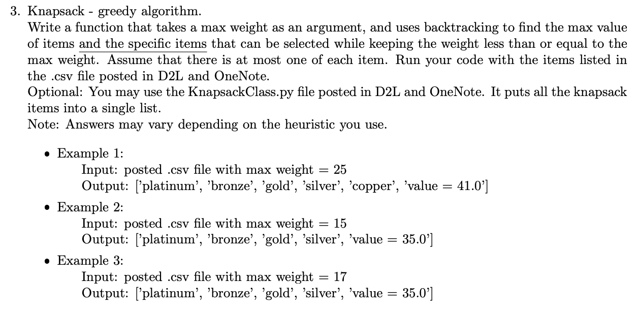 Solved Knapsack - ﻿greedy algorithm. Write a function in | Chegg.com