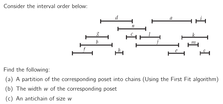 Solved Consider the interval order below:Find the | Chegg.com