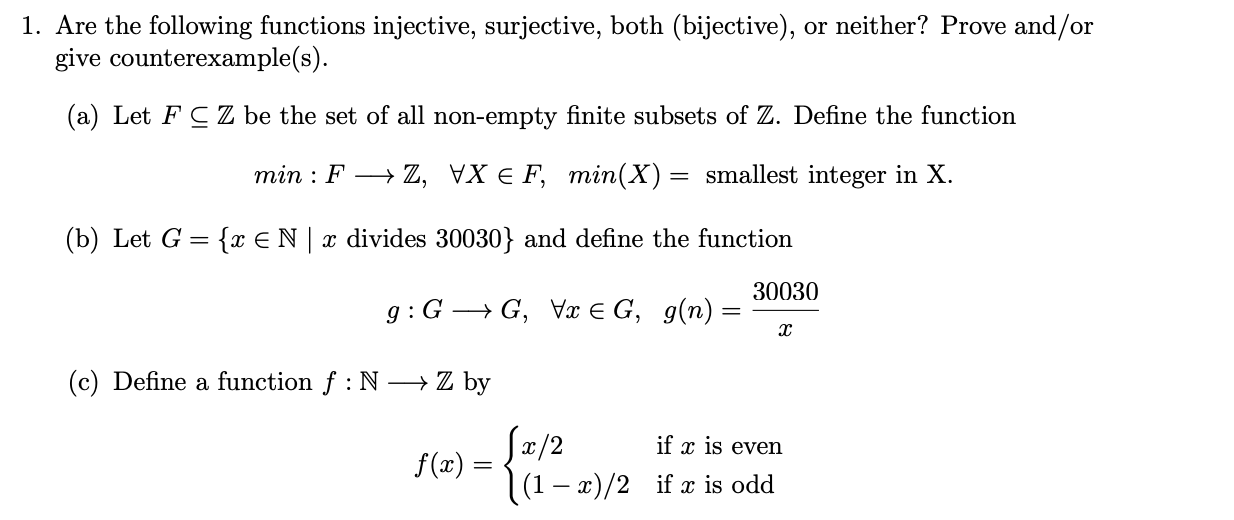 Solved 1. Are the following functions injective, surjective, | Chegg.com