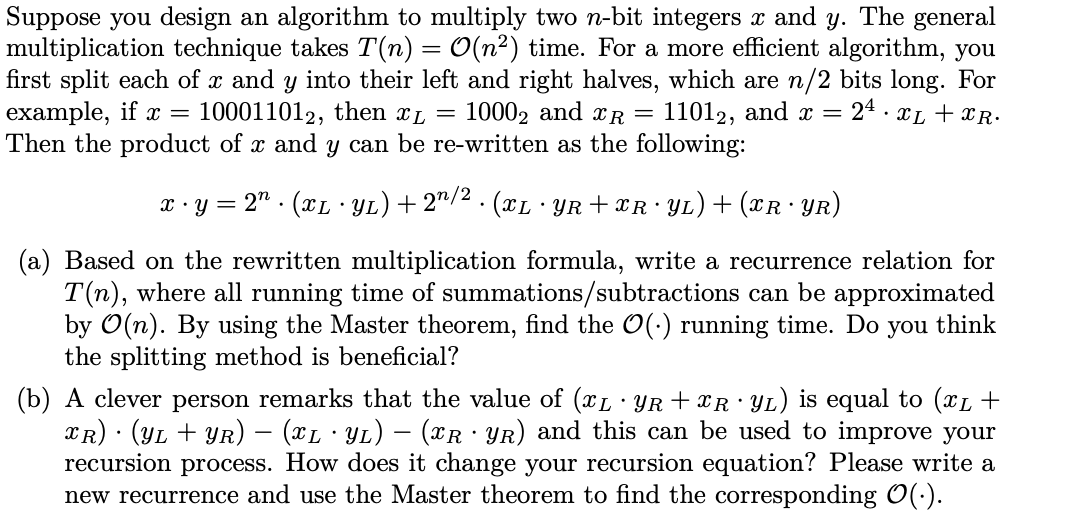 Solved Suppose You Design An Algorithm To Multiply Two N Bit