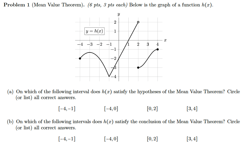 Solved Problem 1 (Mean Value Theorem). ( 6 pts, 3 pts | Chegg.com Solved Problem 1 (Mean Value Theorem). ( 6 pts, 3 pts | Chegg.com