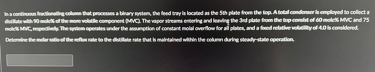 Solved In a continuous fractionating column that processes a | Chegg.com