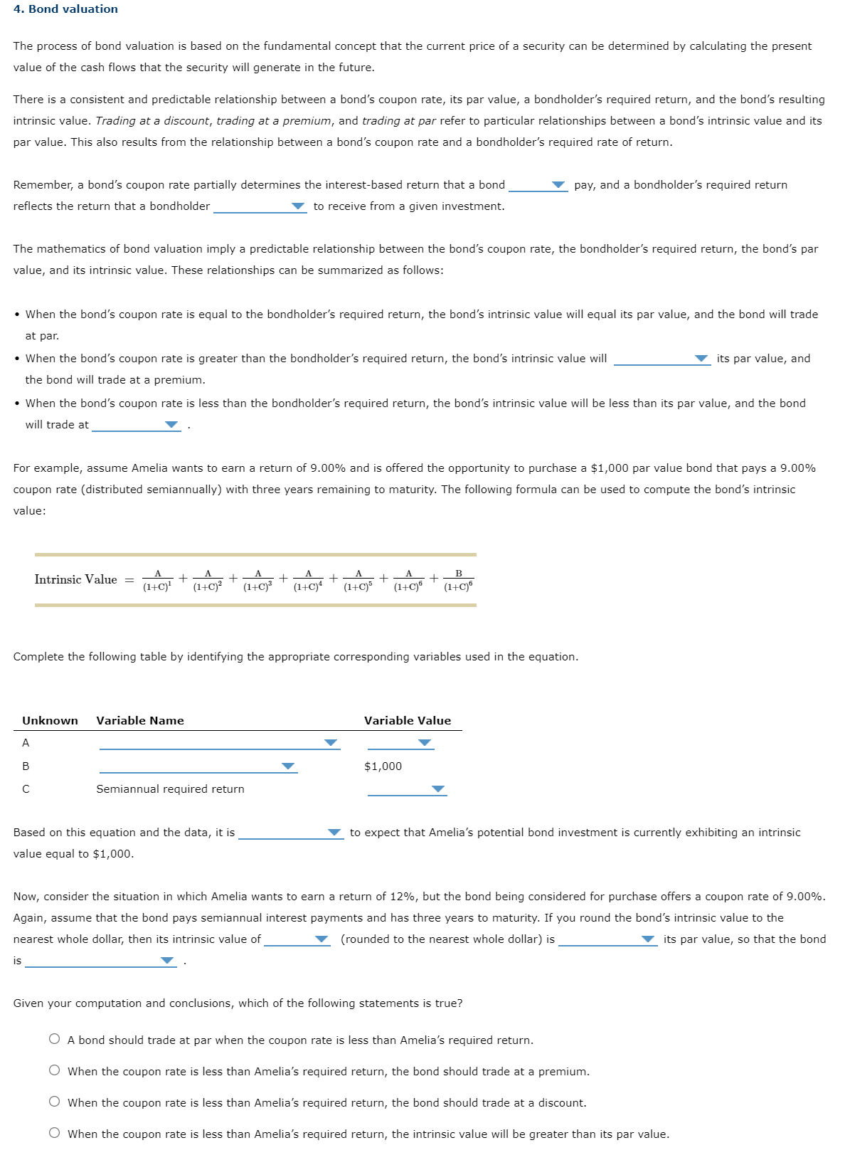 Solved 4. Bond valuation The process of bond valuation is | Chegg.com