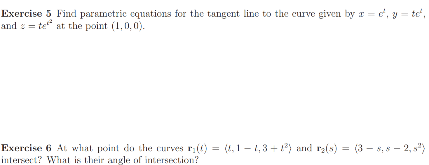 Solved Exercise 5 Find parametric equations for the tangent | Chegg.com