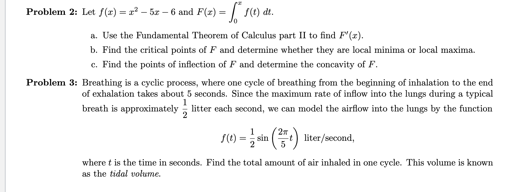 Solved Problem 2: Let f(x)=x2-5x-6 ﻿and F(x)=∫0xf(t)dt.a. | Chegg.com