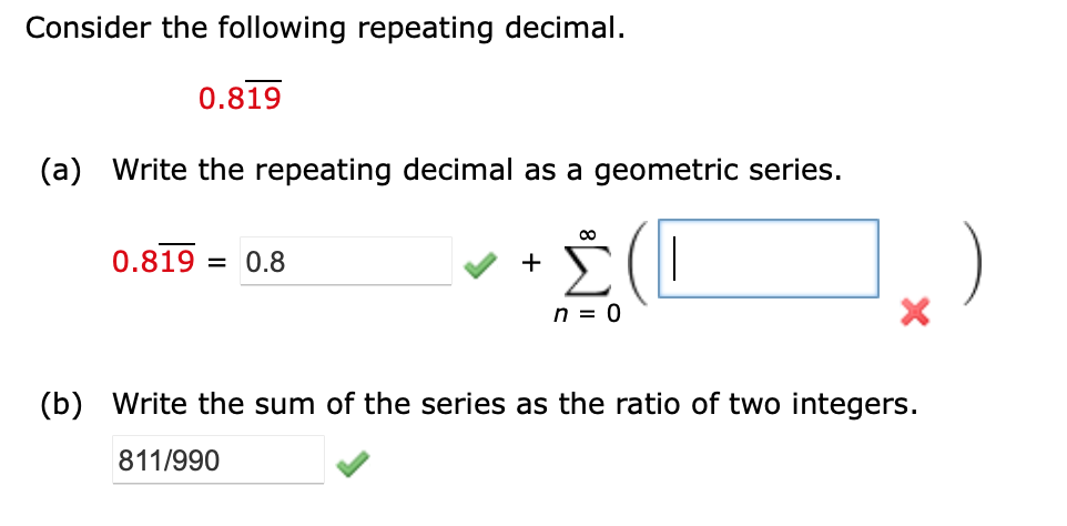Solved Consider the following repeating decimal. 0.819 (a) | Chegg.com