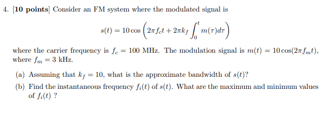 Solved 4. [10 points Consider an FM system where the | Chegg.com