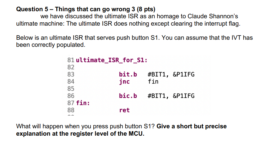 Solved Question 5 - Things that can go wrong 3 ( 8 pts) we | Chegg.com