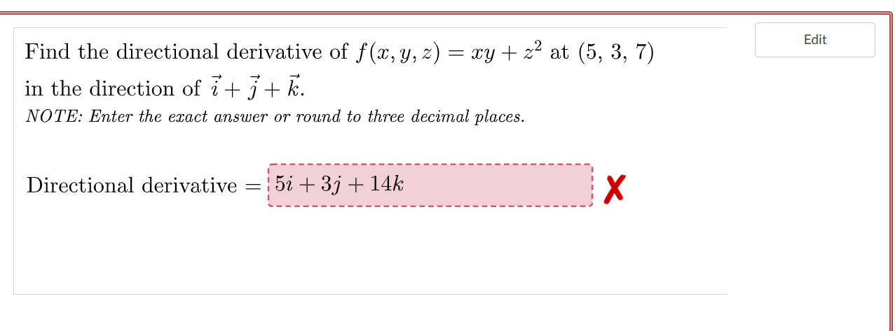 Solved Find the directional derivative of f(x,y,z)=xy+z2 at | Chegg.com