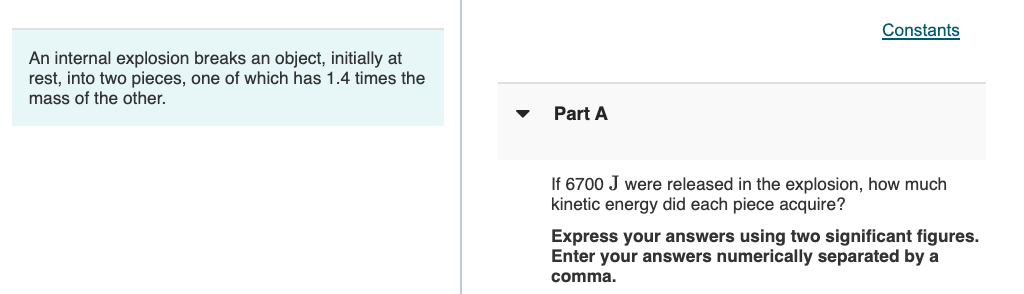 Solved Constants An internal explosion breaks an object, | Chegg.com
