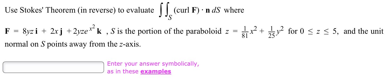 Solved Use Stokes' Theorem (in reverse) to evaluate | Chegg.com