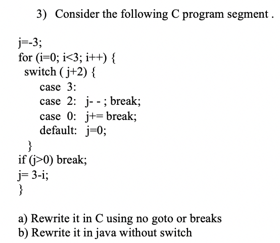 Solved The question asks you to rewrite the C code segment | Chegg.com