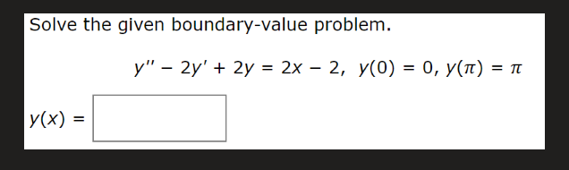 Solved Solve the given boundary-value problem. | Chegg.com