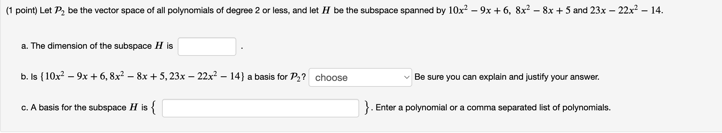 Solved (1 point) Let P2 be the vector space of all | Chegg.com