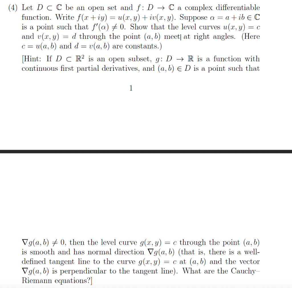 Solved 4) Let D⊂C be an open set and f:D→C a complex | Chegg.com
